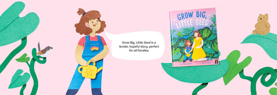 Grow Big, Little Seed – Sarah Capon